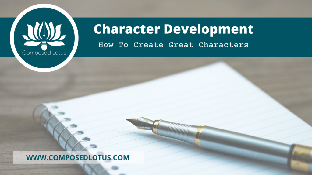 Character Development Composed Lotus